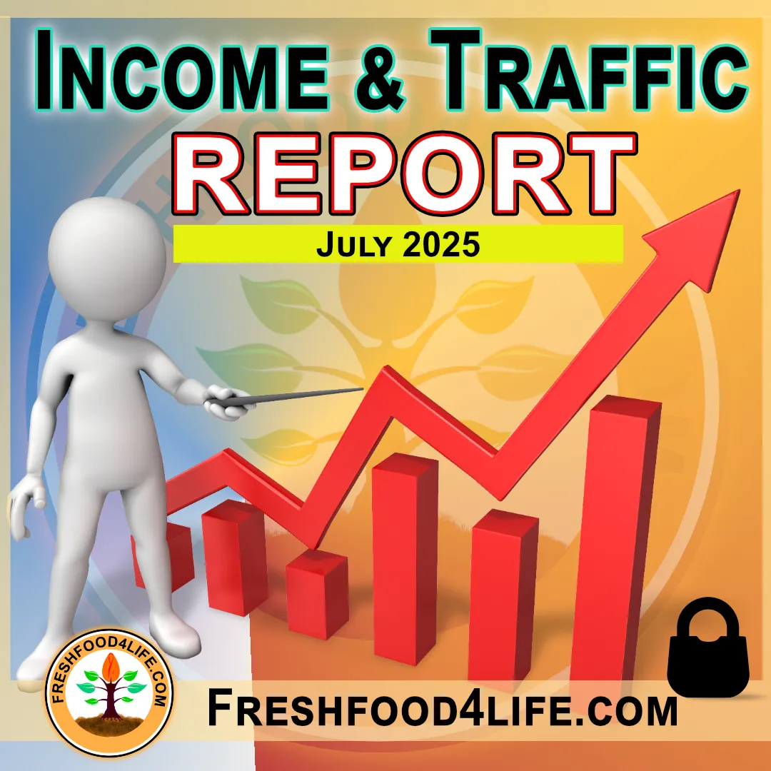 Income and Traffic Report - July 2025 - FRESHFOOD4LIFE.COM